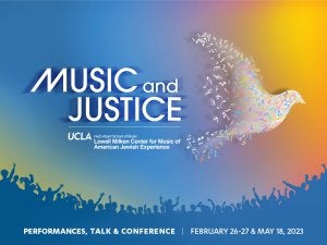 Music and Justice: A Series of Concerts and Dialogue - The UCLA Herb ...