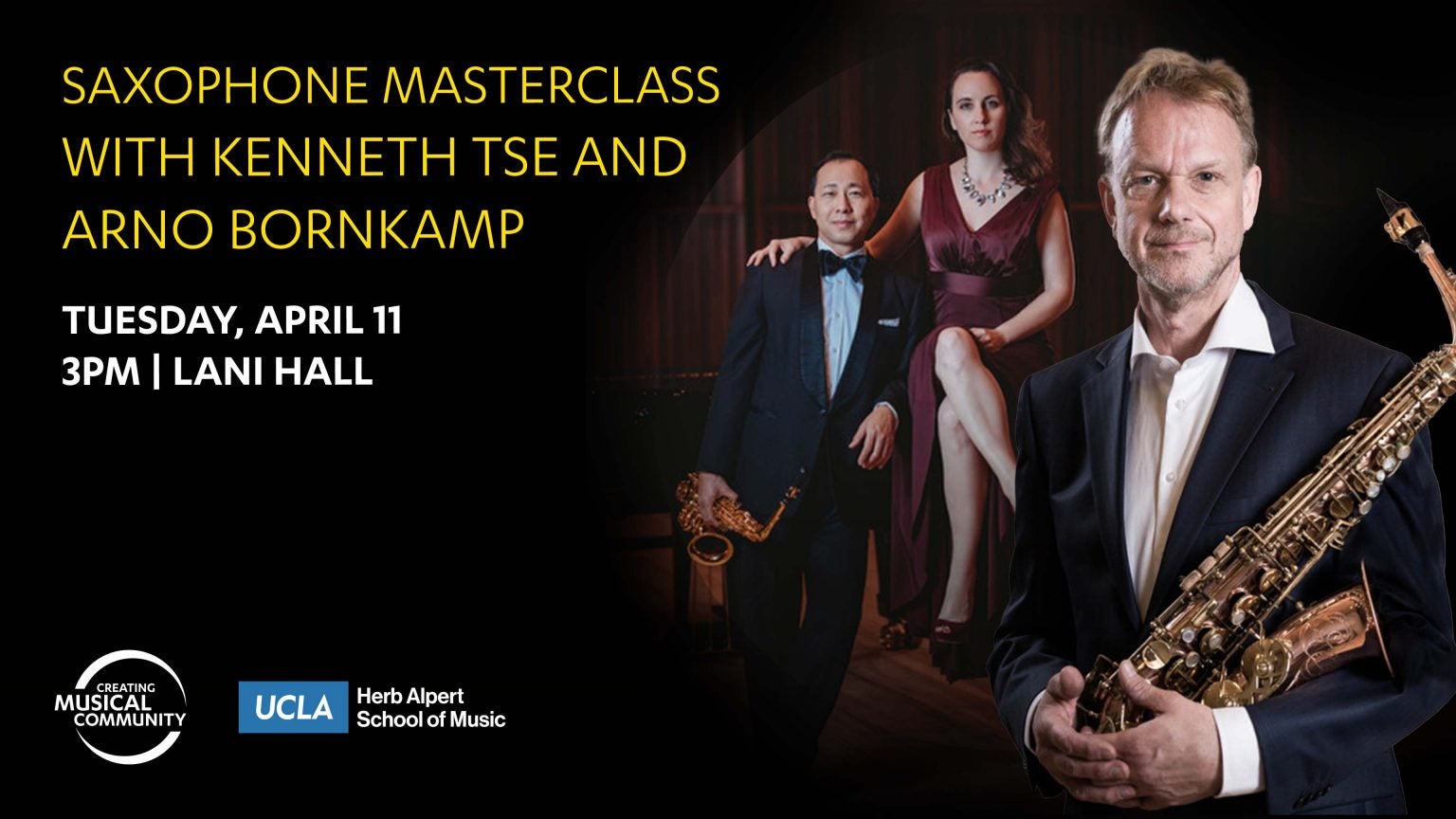 Saxophone Masterclass with Kenneth Tse and Arno Bornkamp - The UCLA ...