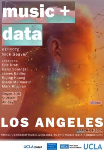 Music + Data Symposium - The UCLA Herb Alpert School of Music