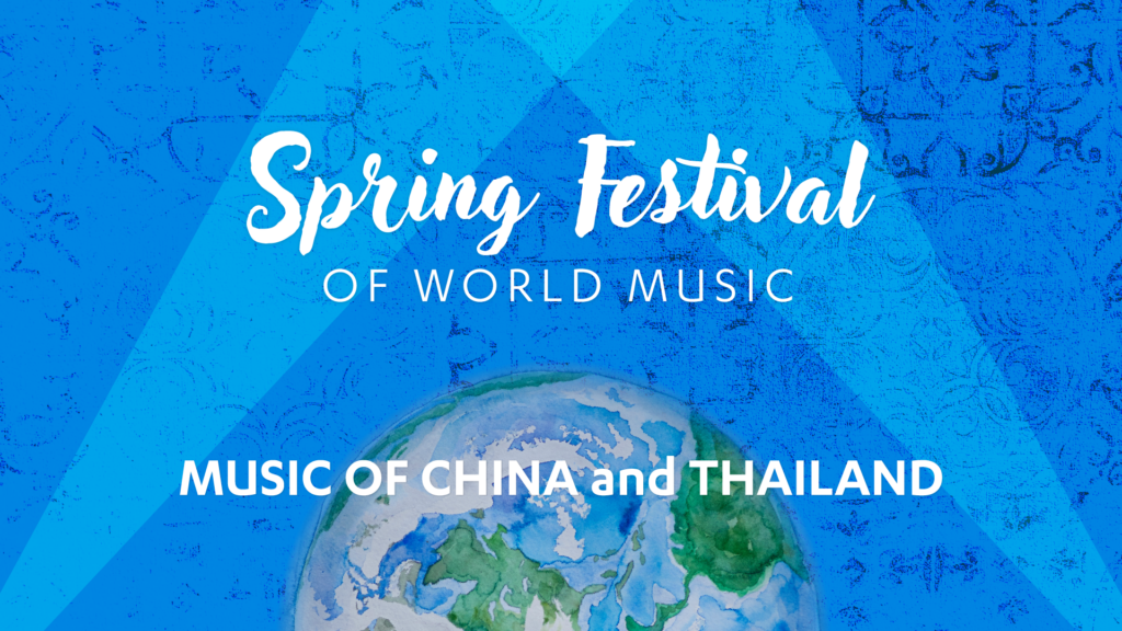 Music of China and Thailand - The UCLA Herb Alpert School of Music